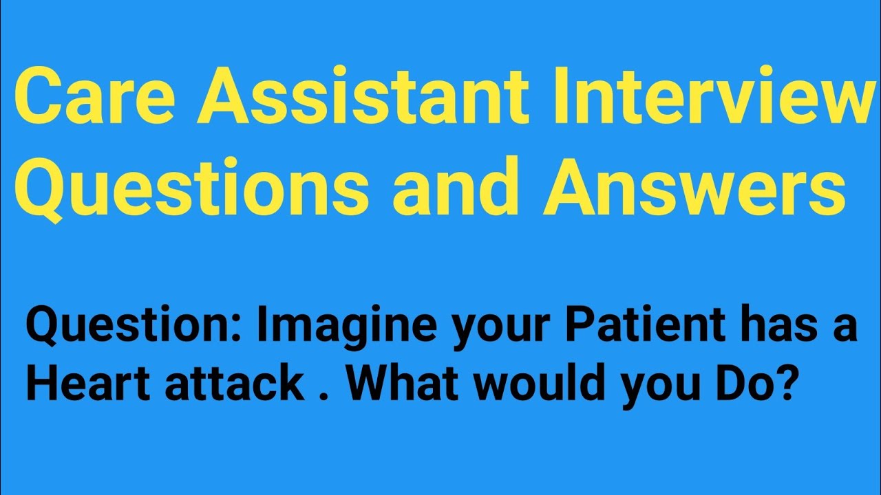🇬🇧UK care home job interview questions and Answers/care Assistant ...