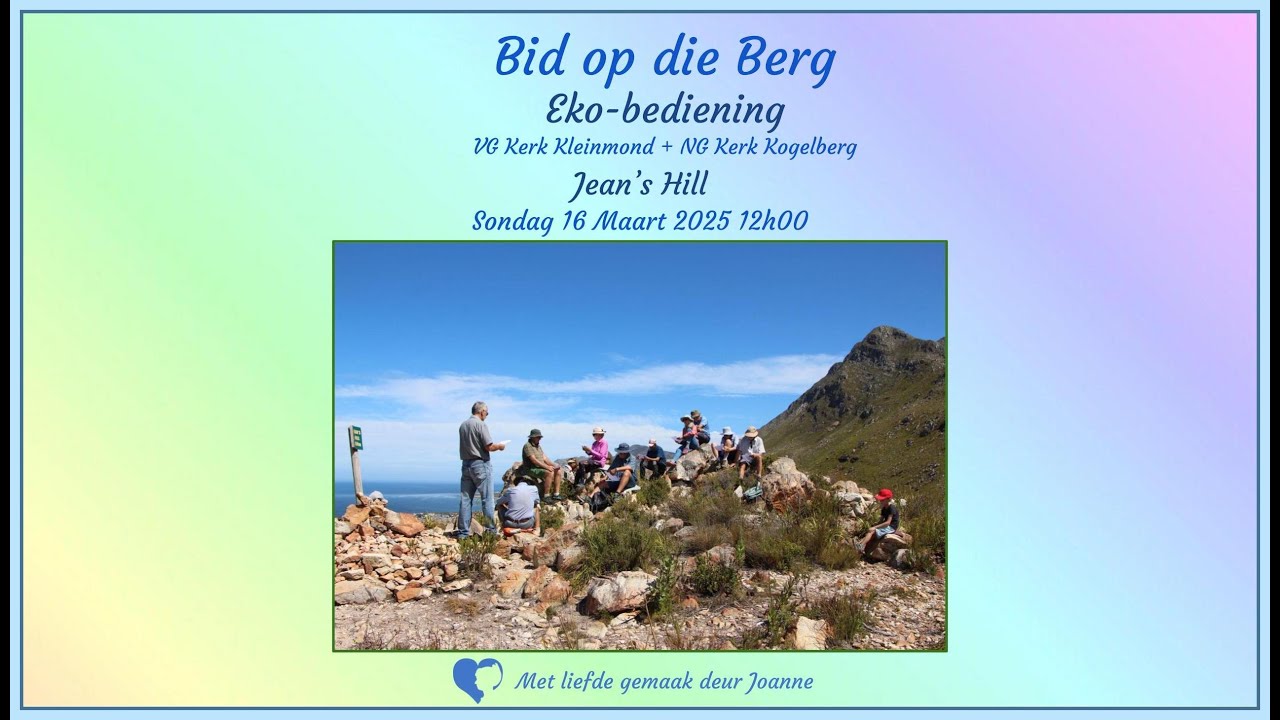 2025-03-16 Bid op die Berg - YouTube