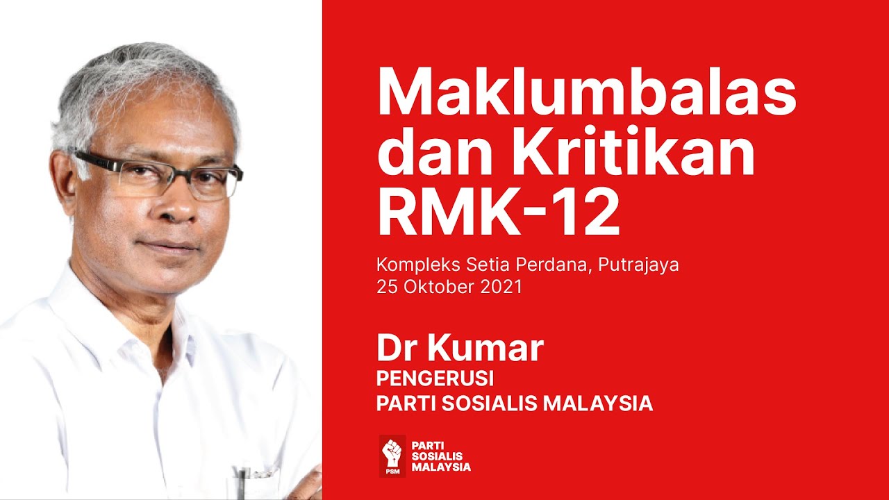 Maklumbalas dan Kritikan Terhadap RMK-12 | Parti Sosialis - YouTube