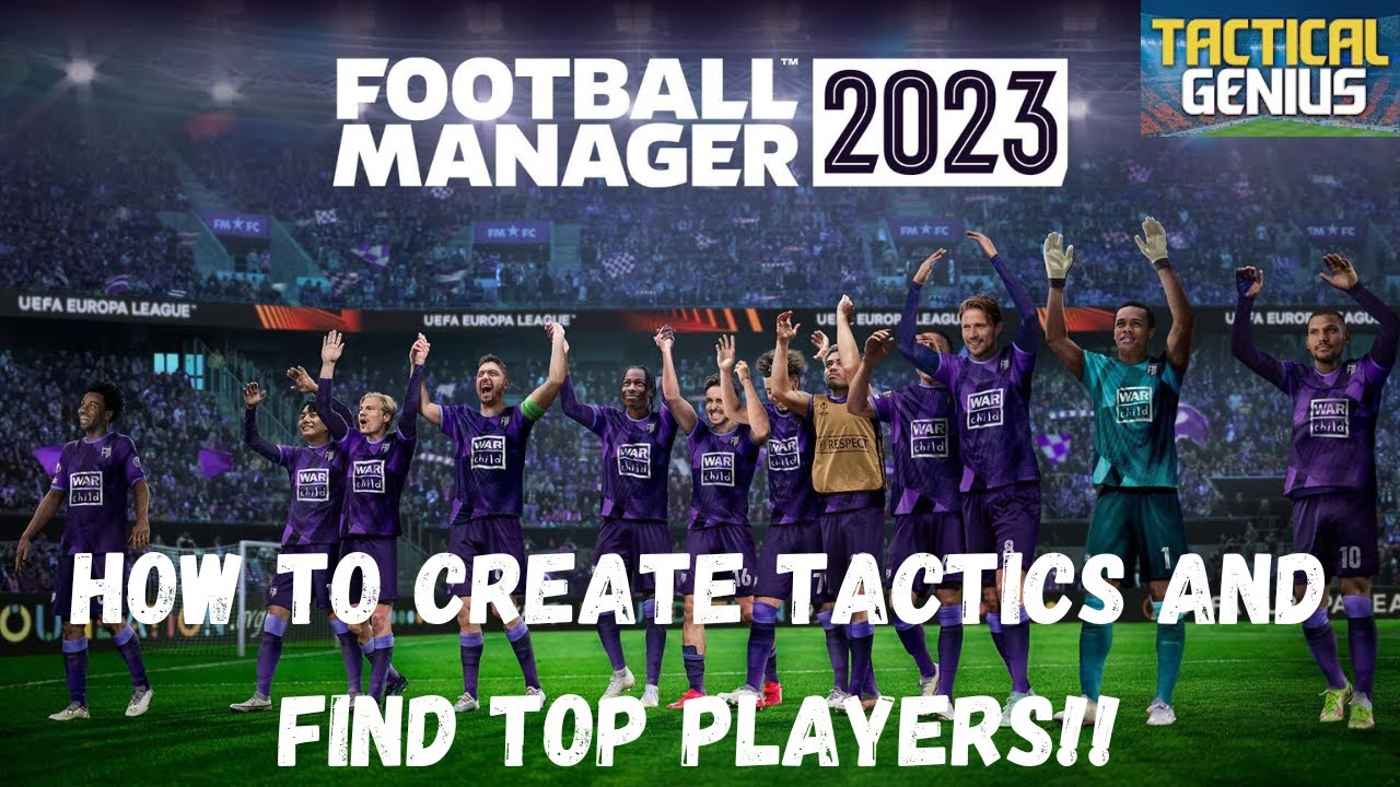 FM23 | How to create tactics and find top players!! - YouTube