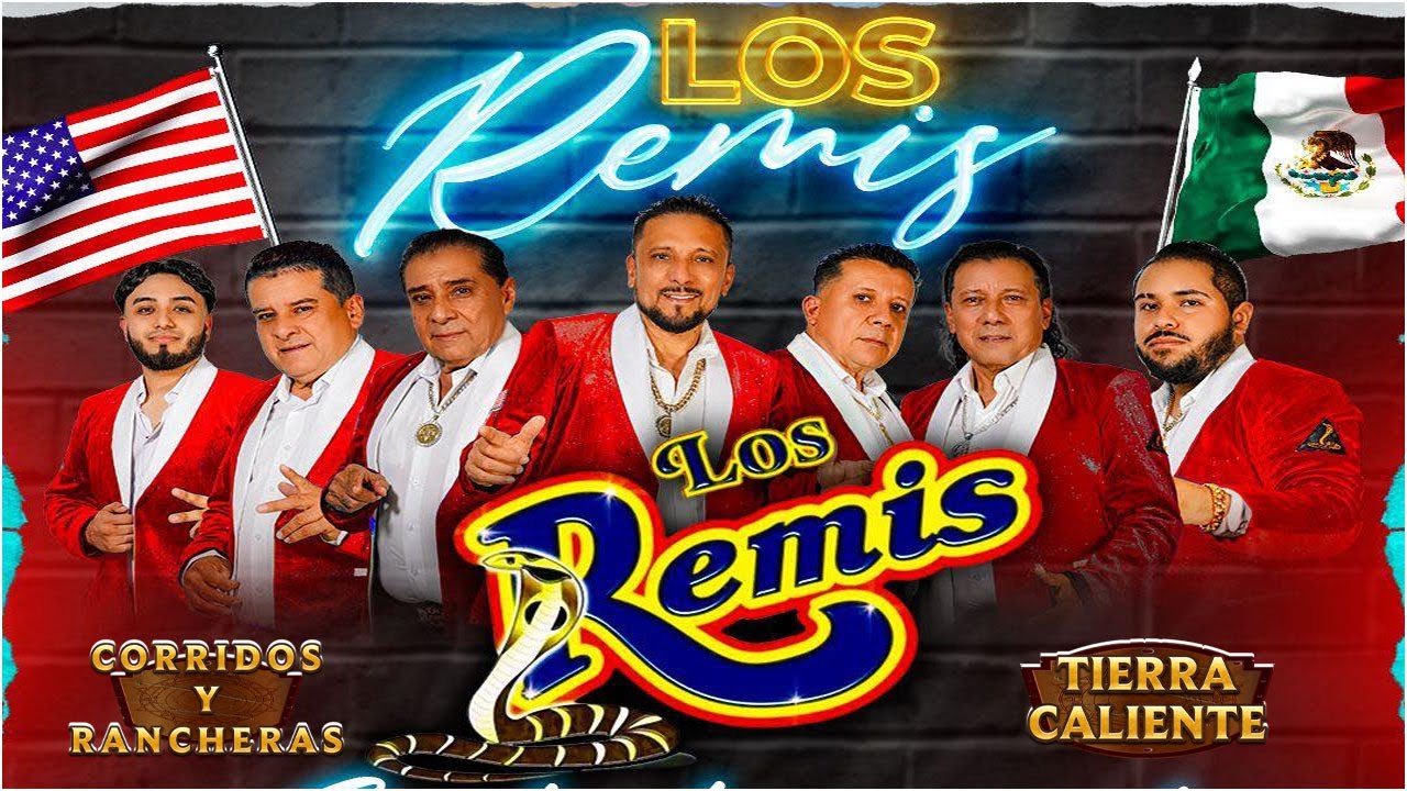 Los Remis Mix 20 Grandes Éxitos 🔥 Tierra Caliente Mix 2024 🥂 Puros ...