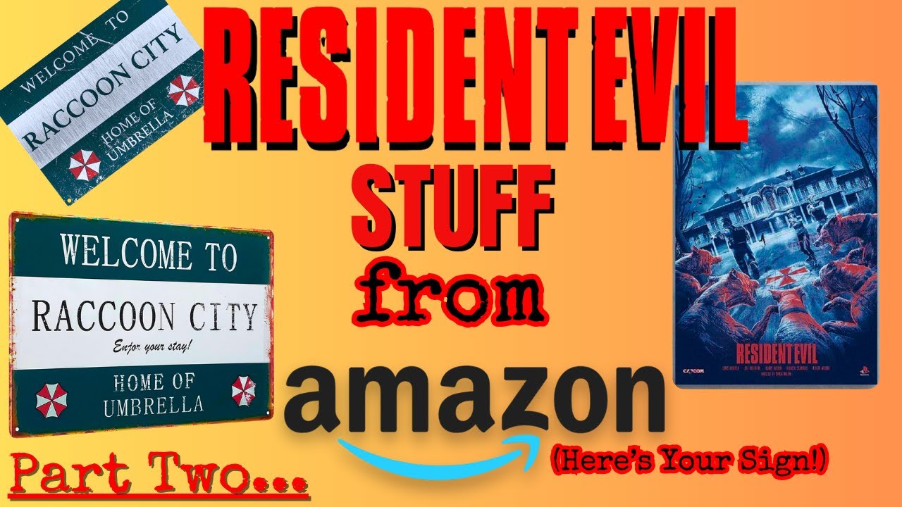RESIDENT EVIL Stuff from Amazon - Part 2 (Here's Your Sign Edition ...