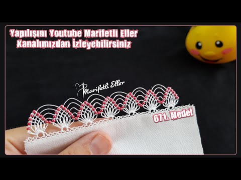 En Zarif Boncuklu İğne Oyası Modelinin Anlatımlı Yapılışı | 671. Model