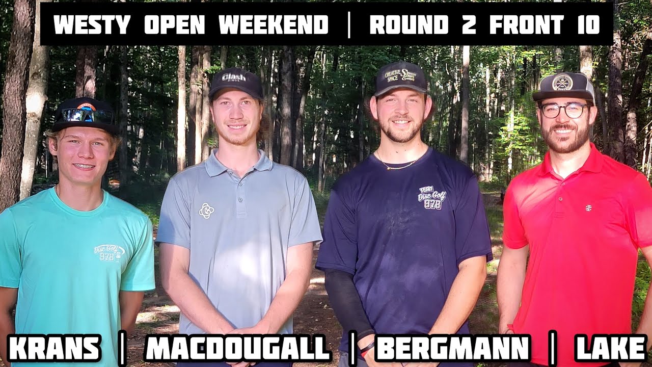 Westy Open Weekend | Lead Card RD2 F10 | Paul Krans, Gillis MacDougall ...