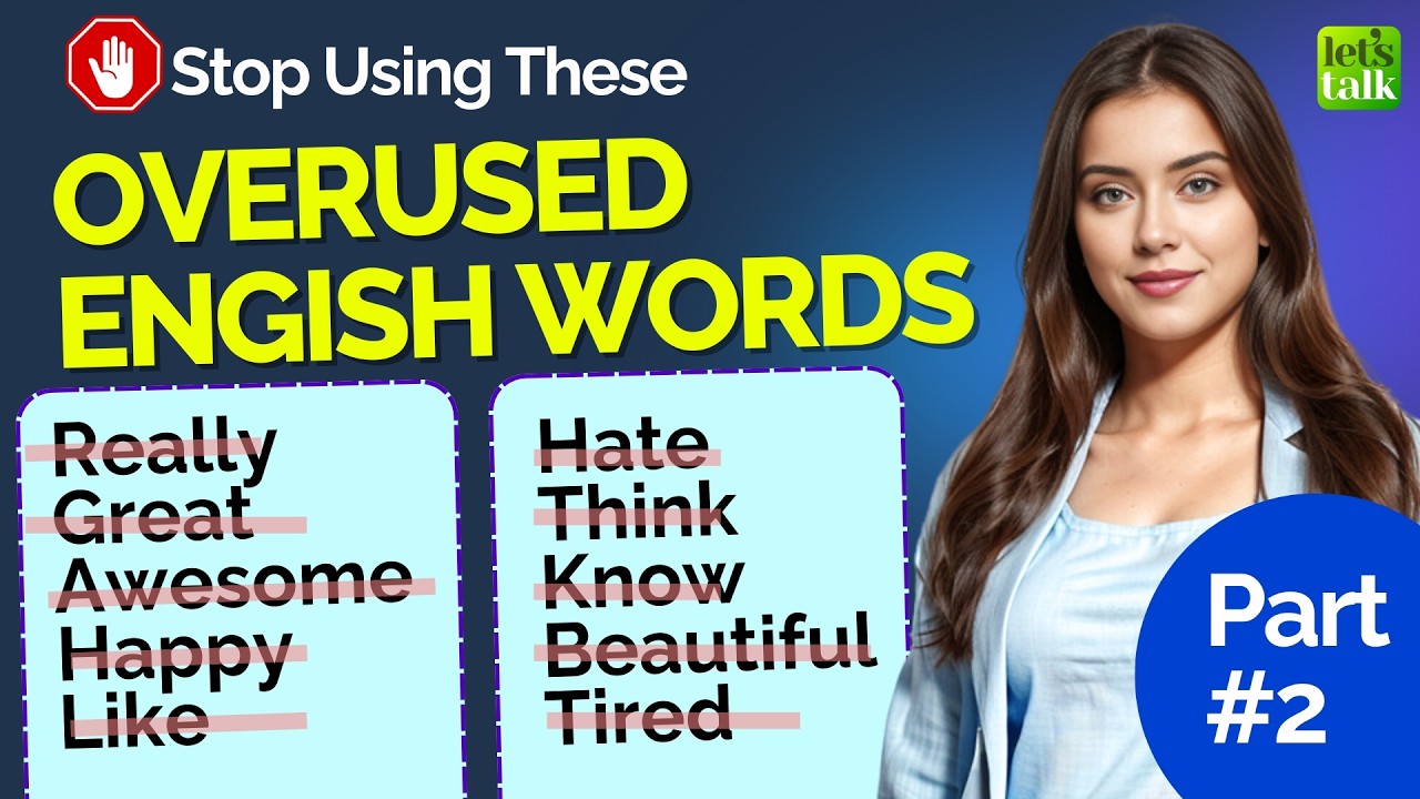 Boring & Overused Words In English #2 | Don't Get Stuck At Basic ...