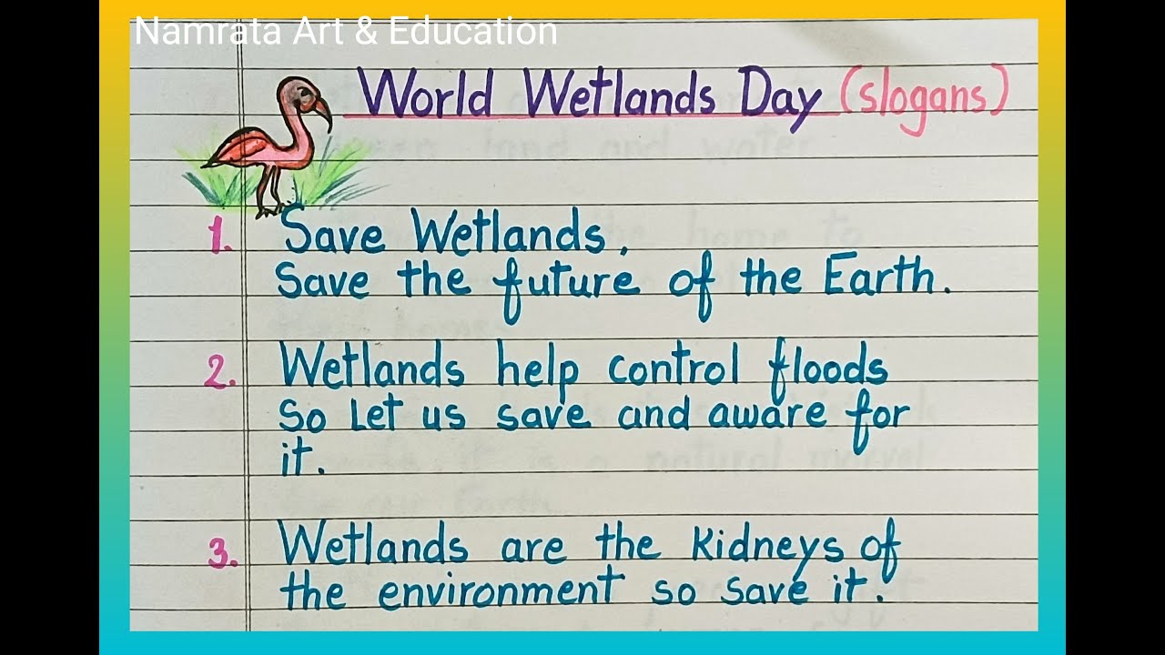 Slogan writing on World Wetlands Day in English/slogan on Wetlands Day ...