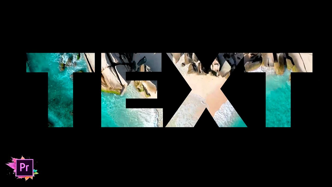 How To Add Video Inside Text In Premiere Pro Place Video Inside Text how-to-add-video-inside-text-in-premiere-pro-place-video-inside-text