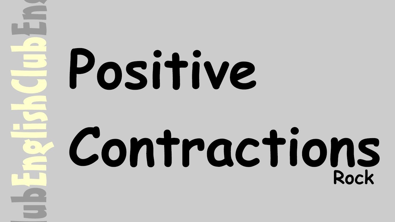 Positive Contractions Rock - YouTube