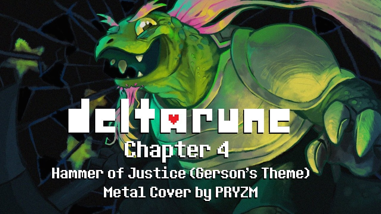 DELTARUNE: Chapter 4 - Hammer of Justice (Gerson's Theme) [Metal Remix ...