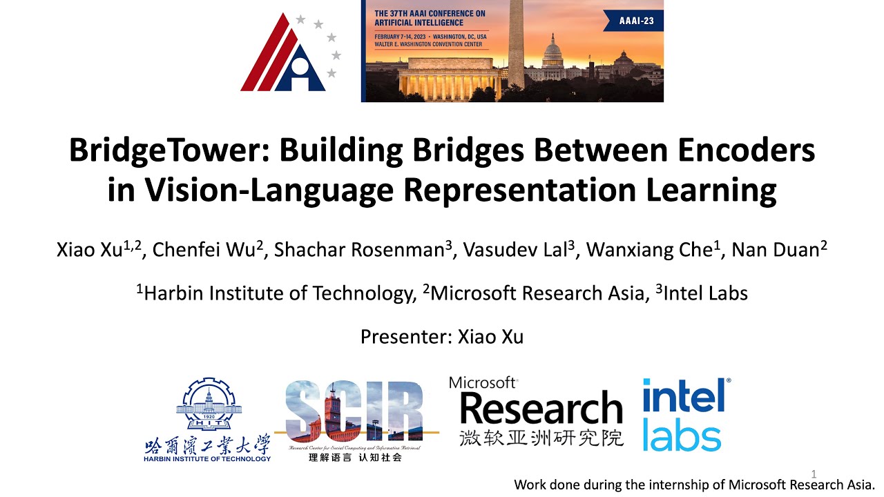 AAAI 2023 Oral Paper | BridgeTower: Building Bridges Between Encoders ...