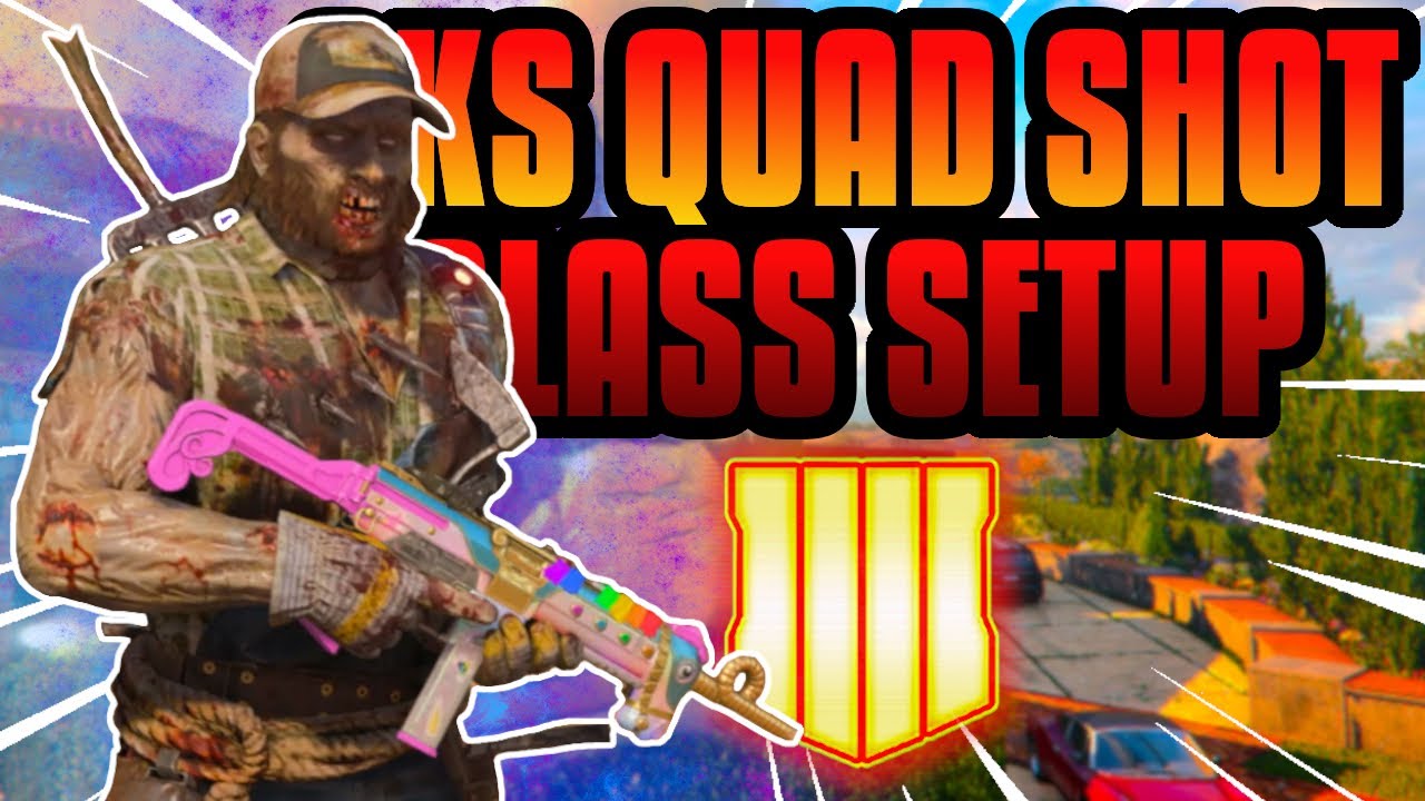 Best GKS Quad Shot Operator Mod Class Setup in COD BO4! (Black Ops 4 in ...
