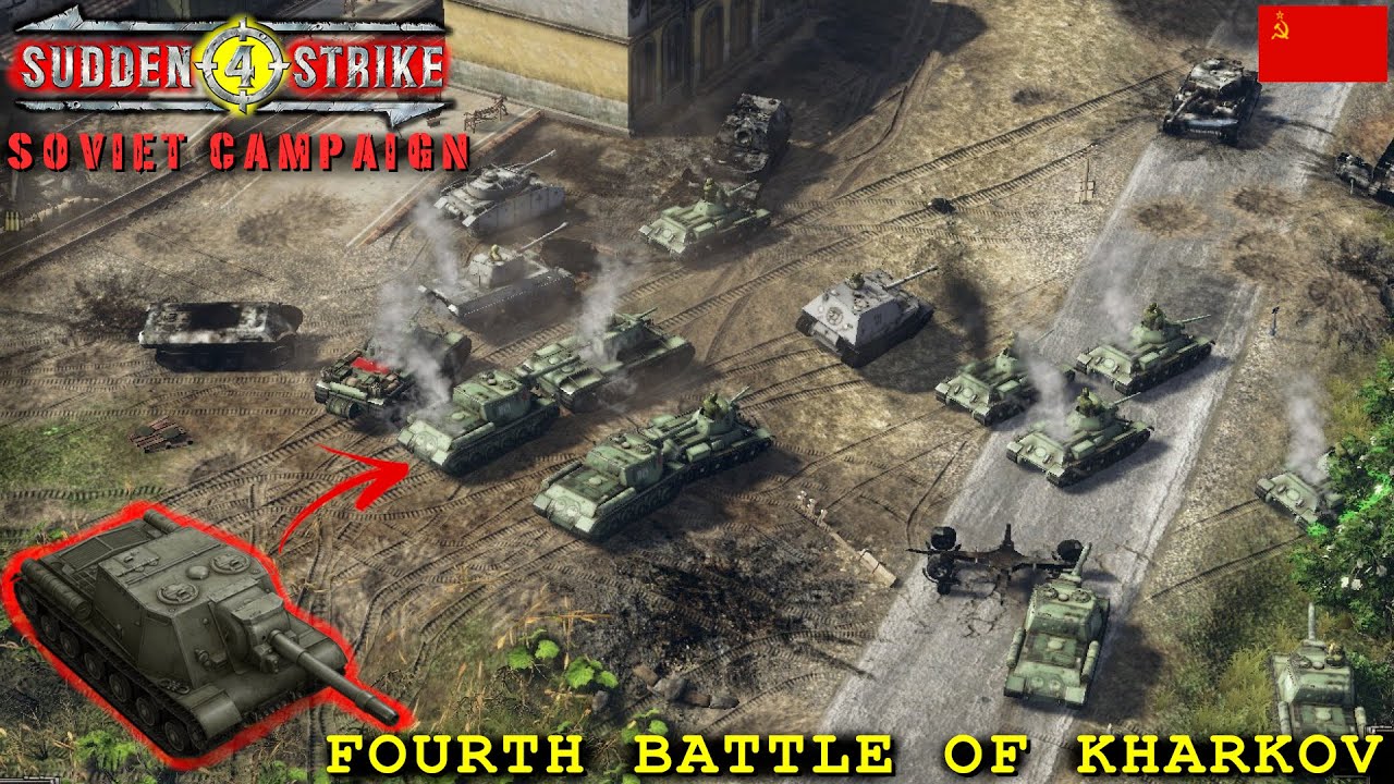 Fourth Battle of Kharkov | Sudden Strike 4 | Soviet Campaign | Mission ...