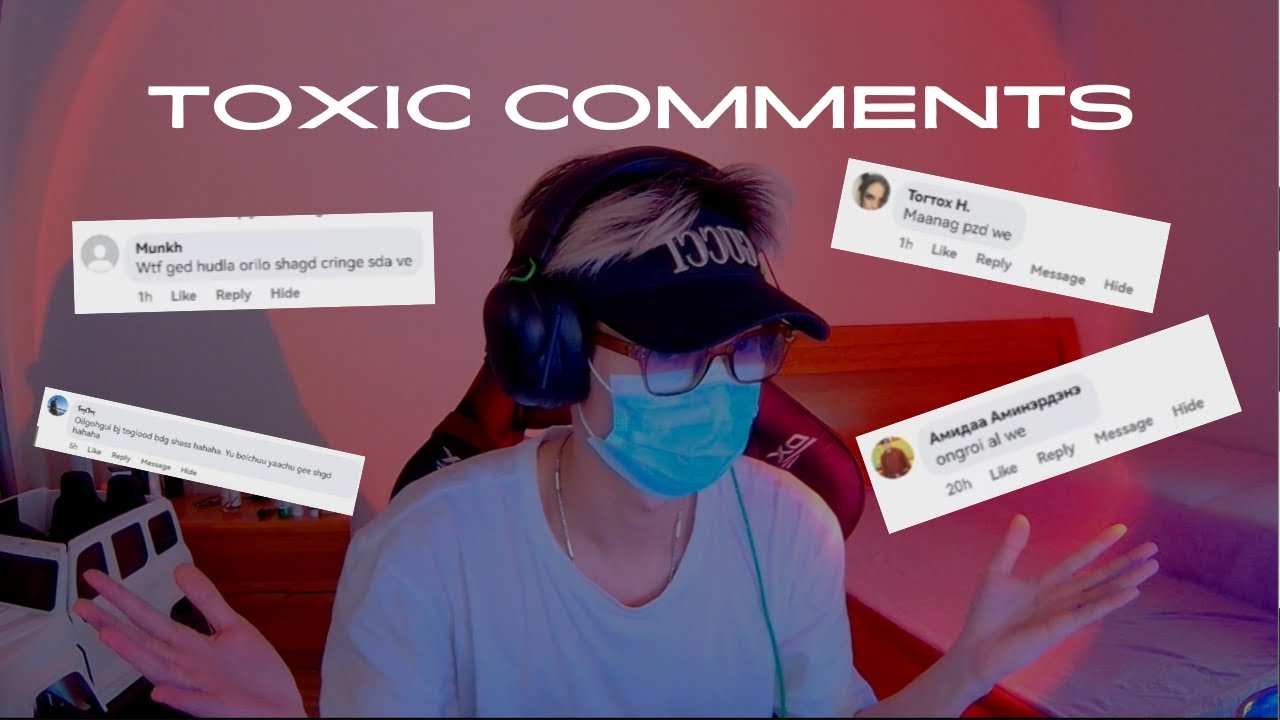 Toxic Comments Уншицгаая 🥺 - YouTube