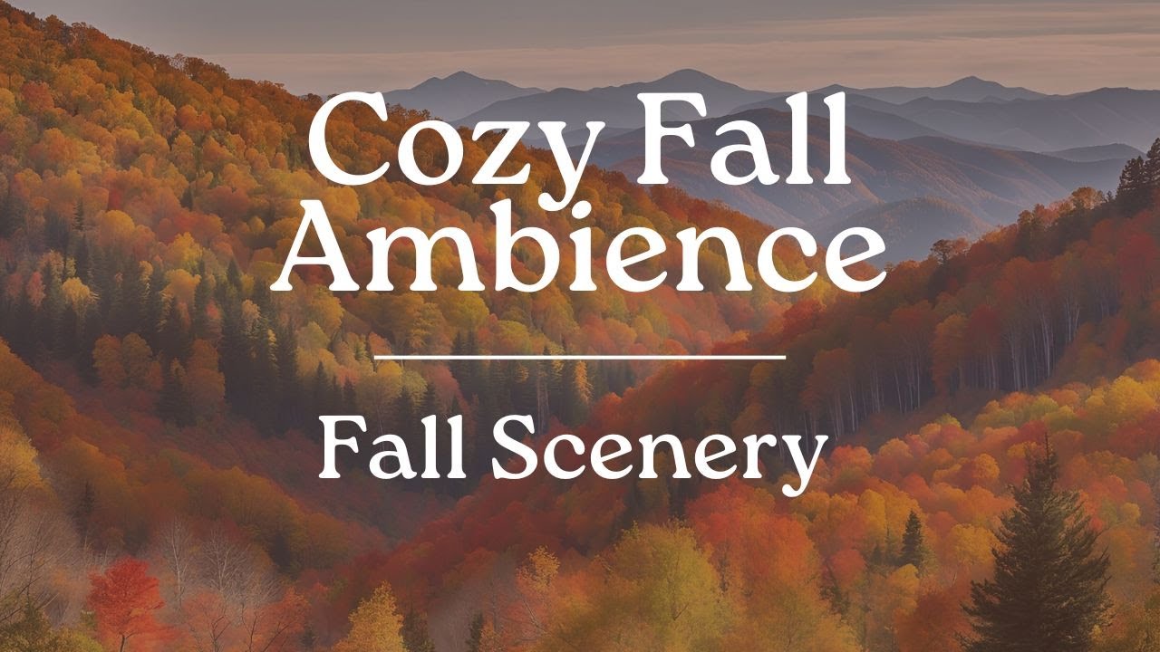 Cozy Fall Ambience 🍁 Cozy Soft Piano Music with Autumn Scenery for ...