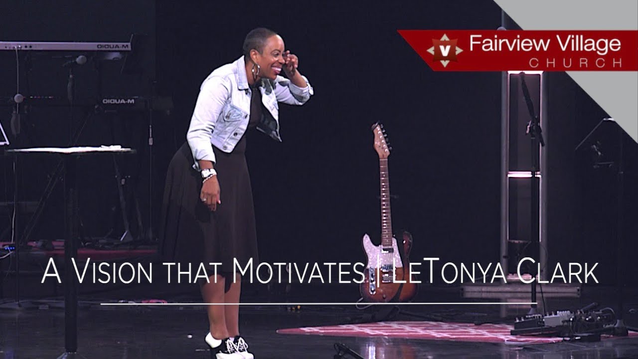 A Vision that Motivates | We Are | LeTonya Clark - YouTube