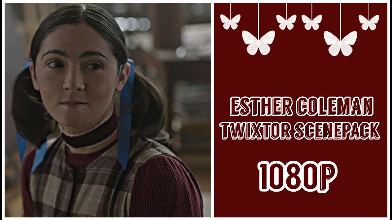 esther coleman twixtor scenepack orphan first kill (1080p) - YouTube