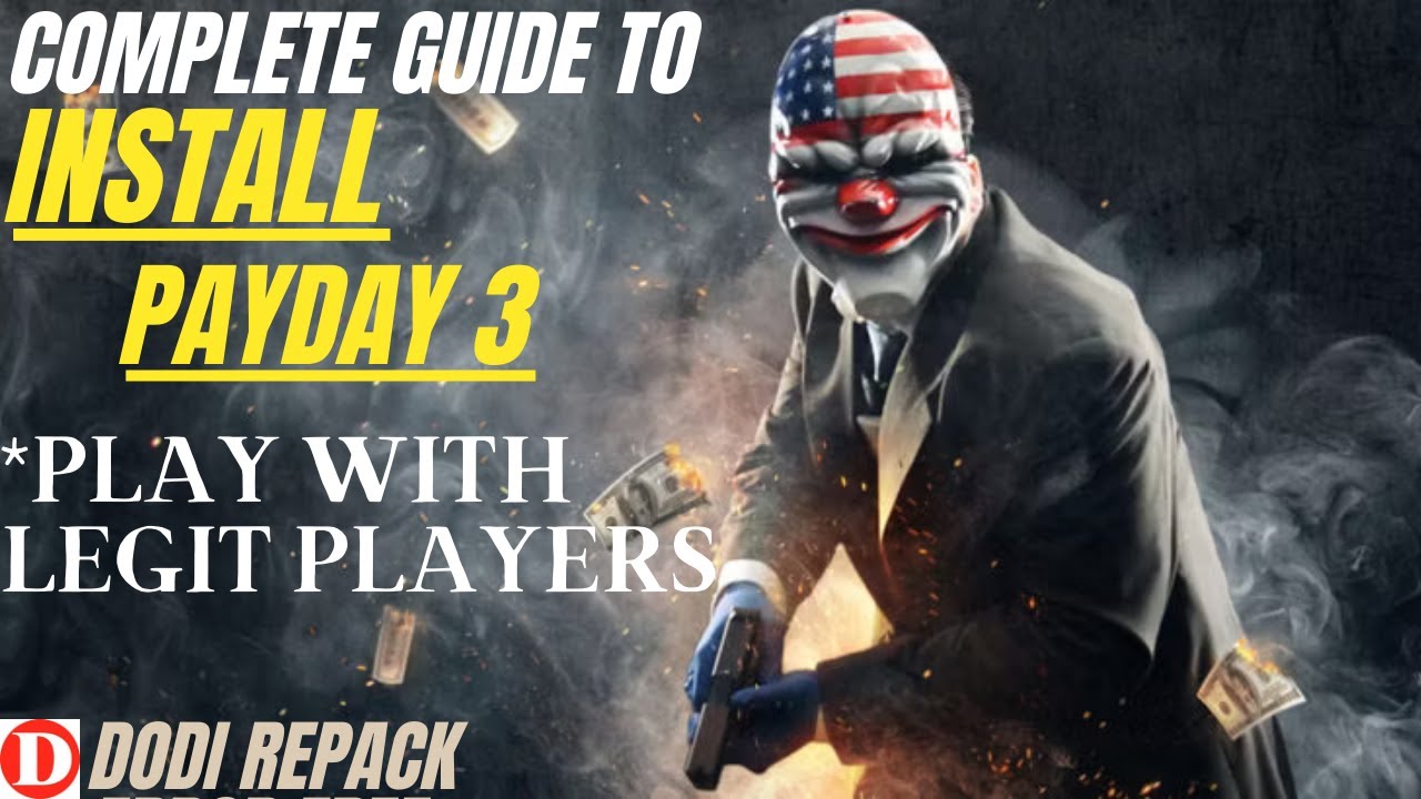 How to Install Payday 3 on PC without Error | Dodi Repack | 100% working | Tips & Tricks ...