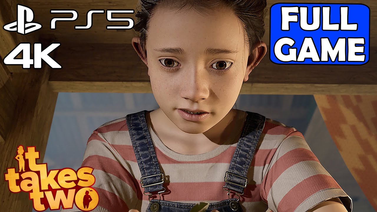 IT TAKES TWO [PS5 4K 60FPS] Gameplay Walkthrough Part 1 FULL GAME - No ...