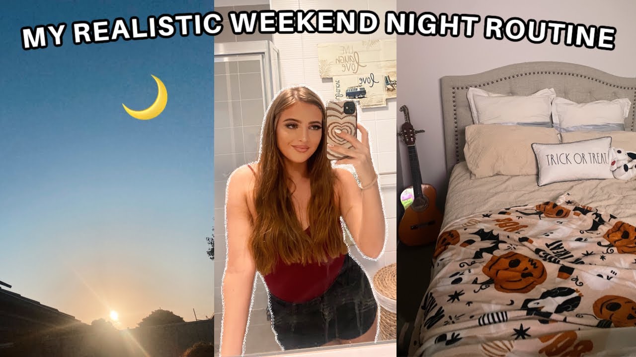MY REALISTIC WEEKEND NIGHT ROUTINE - YouTube