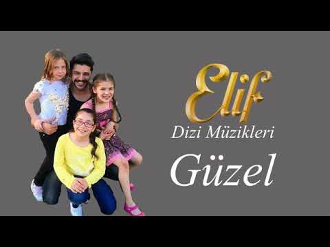 Elif - Soundtrack Güzel - YouTube