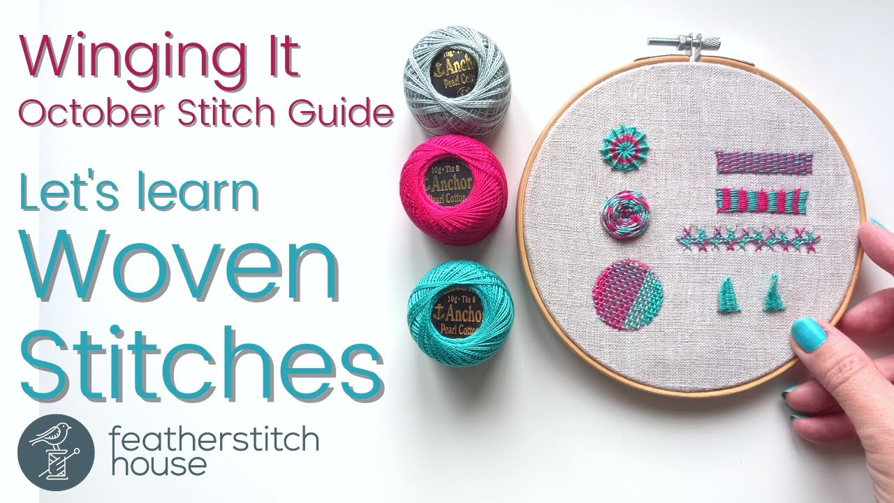 Winging It | October Stitch Guide | Learn Woven Stitches - YouTube