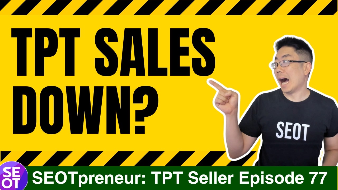 Why Your TPT Store Is Tanking | TPT Seller Tip 77 - YouTube