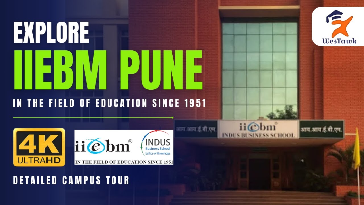 🌟 Explore IIEBM Pune in 4K! | Detailed Live Campus Tour of PGDM Program ...