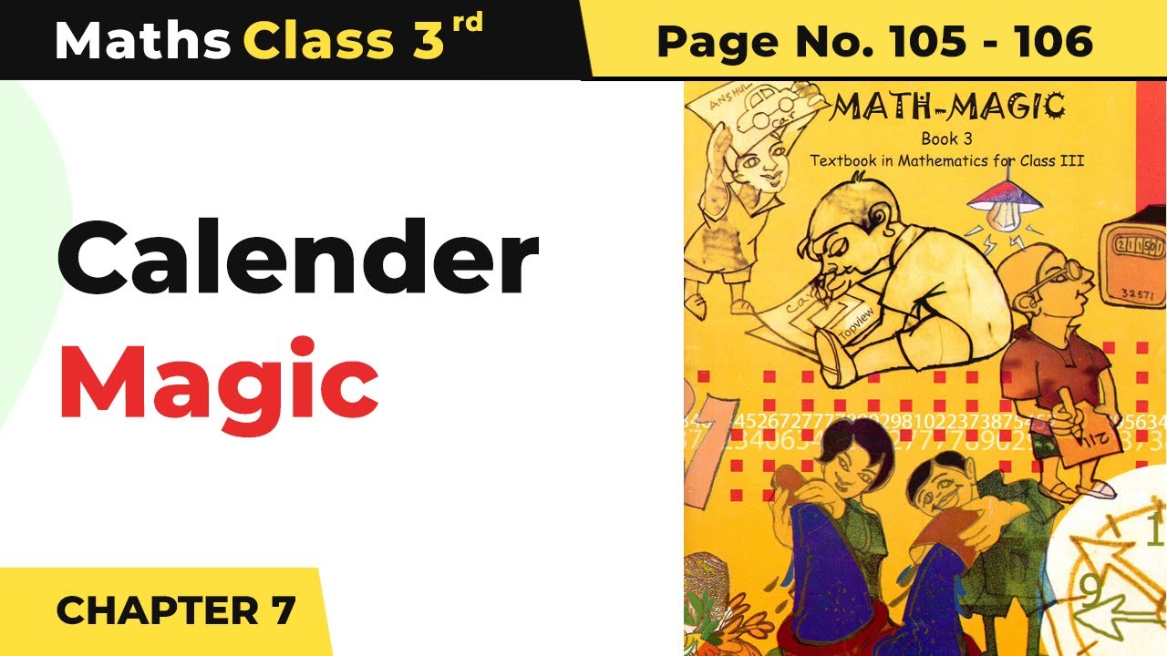 Class 3 Maths Chapter 7 | Calender Magic - Time Goes On | Math Magic ...