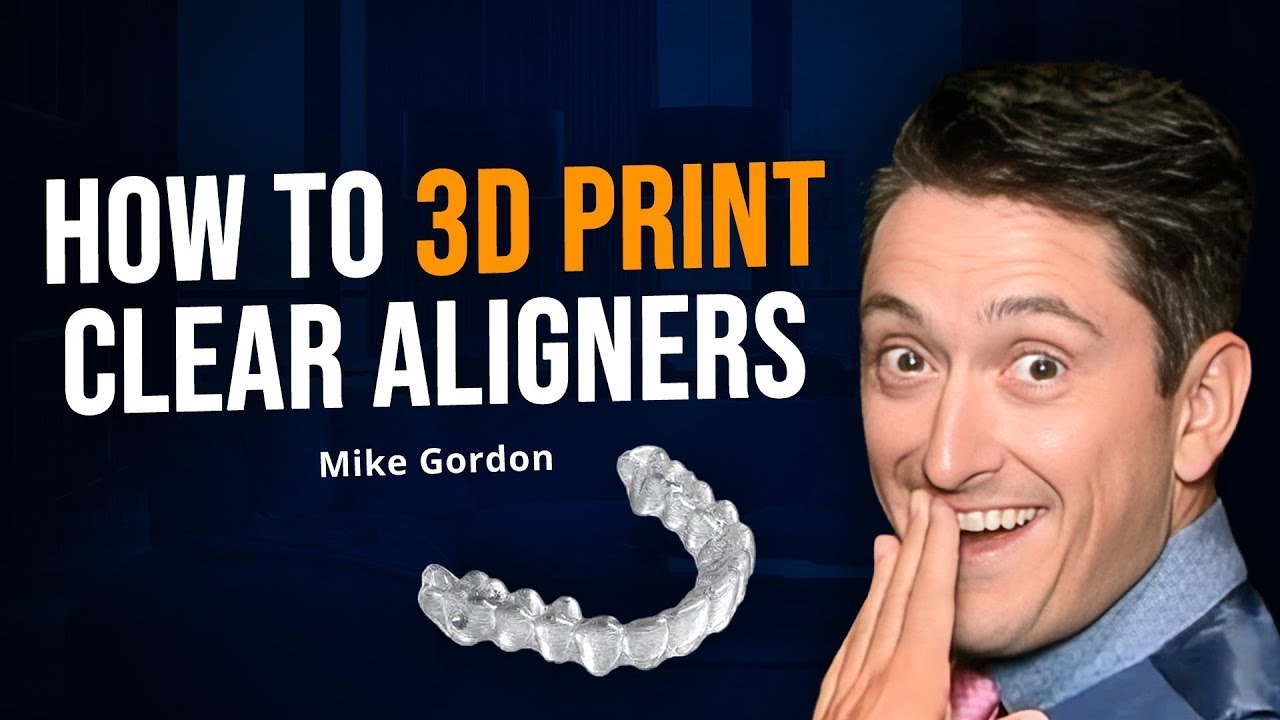 The Direct Print 3D Aligner Advantage in Orthodontics w/ Mike Gordon - YouTube