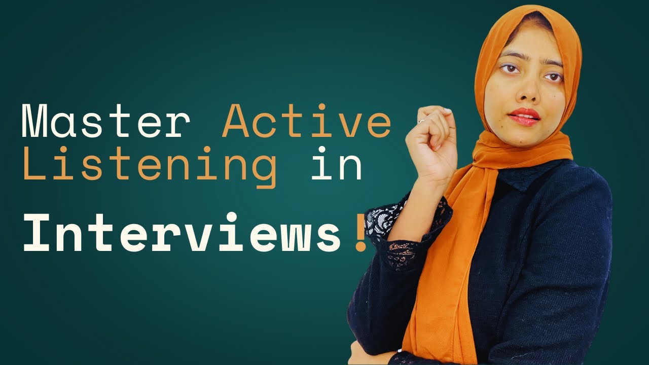 🎧 Mastering Active Listening in Interviews: Respond Thoughtfully ...