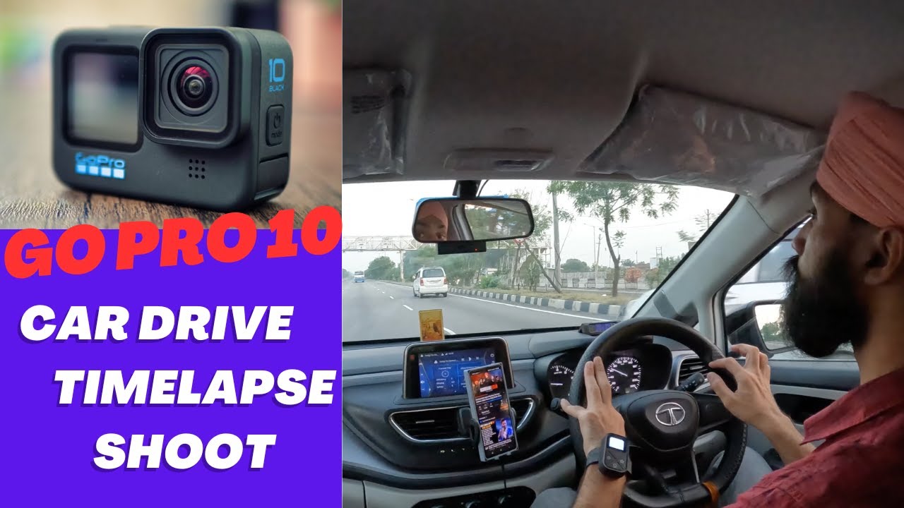 Go Pro 10 time lapse car drive shoot - YouTube