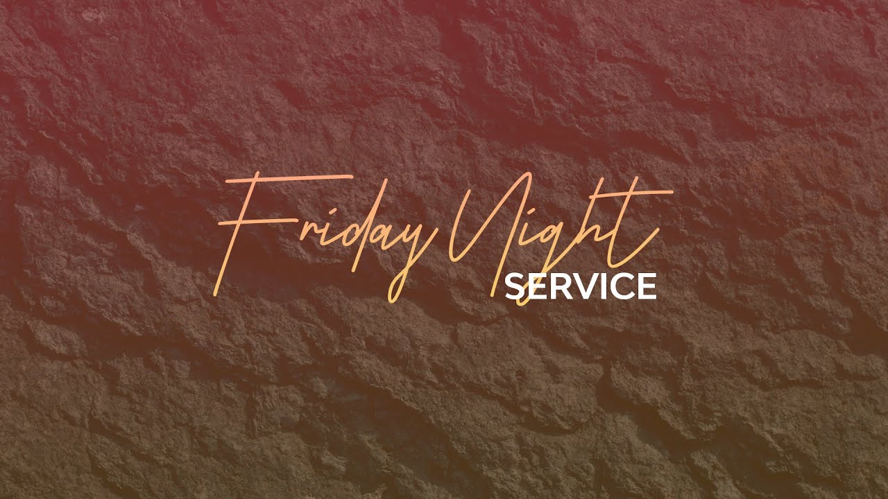 Friday Night Service - YouTube