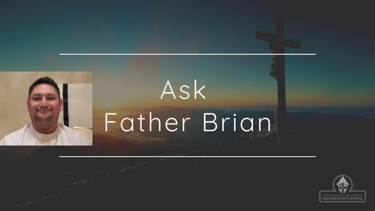 Ask Father B! - YouTube