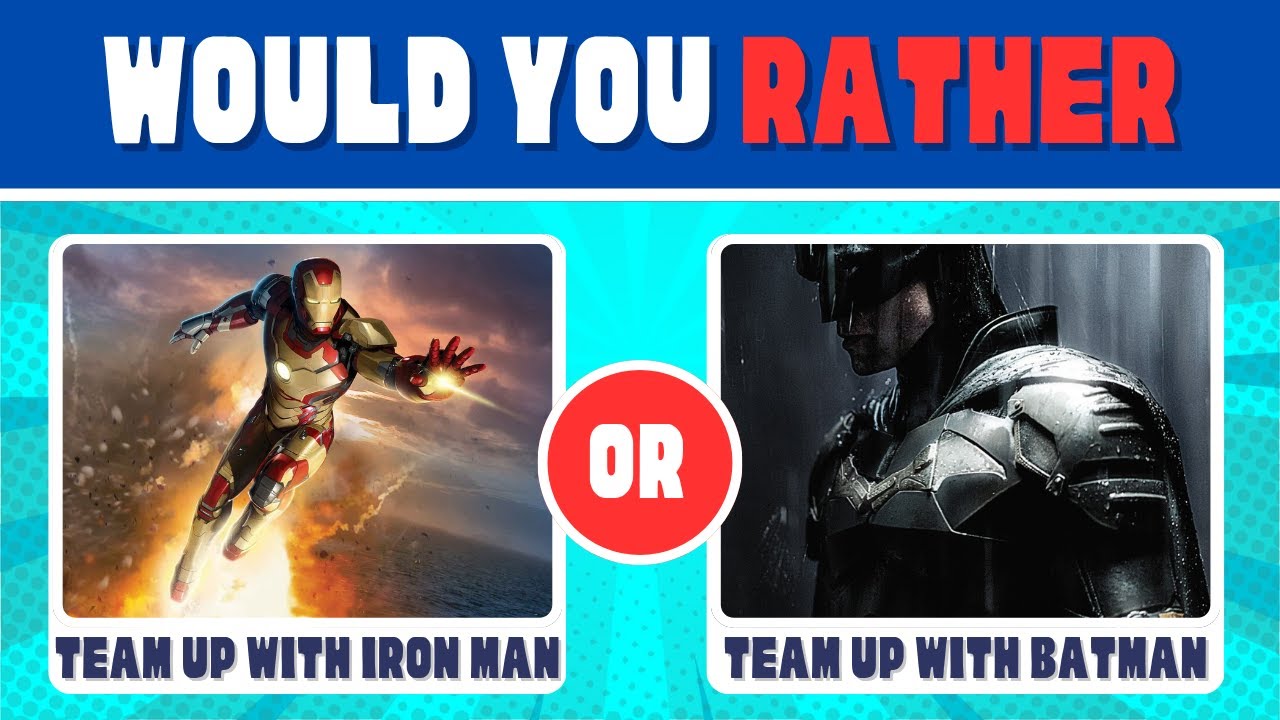 Would You Rather Be a Marvel SUPERHERO or DC LEGEND? Quiz Quest - YouTube
