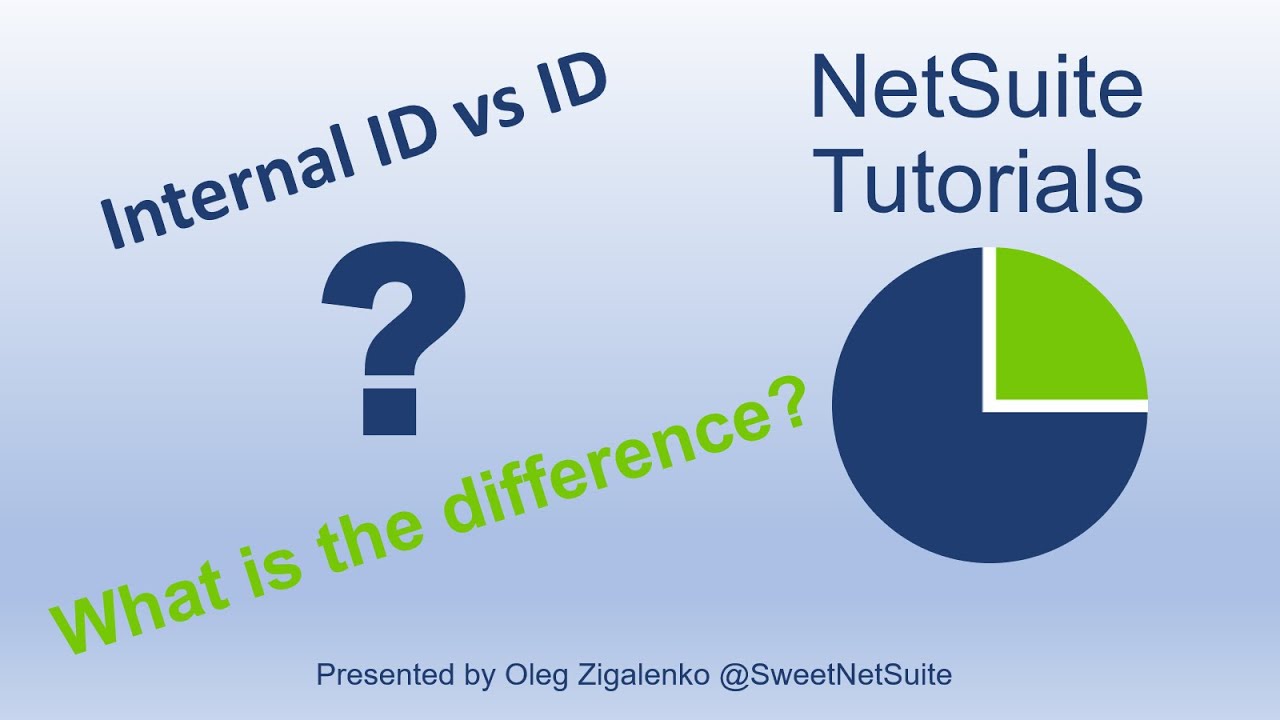 NetSuite Tutorial Internal ID vs ID or Record ID Explained - YouTube