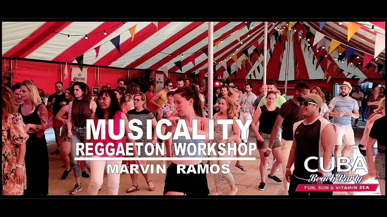 Musicality Reggaeton Marvin Ramos Dance Workshop Summer Open Air Party ...