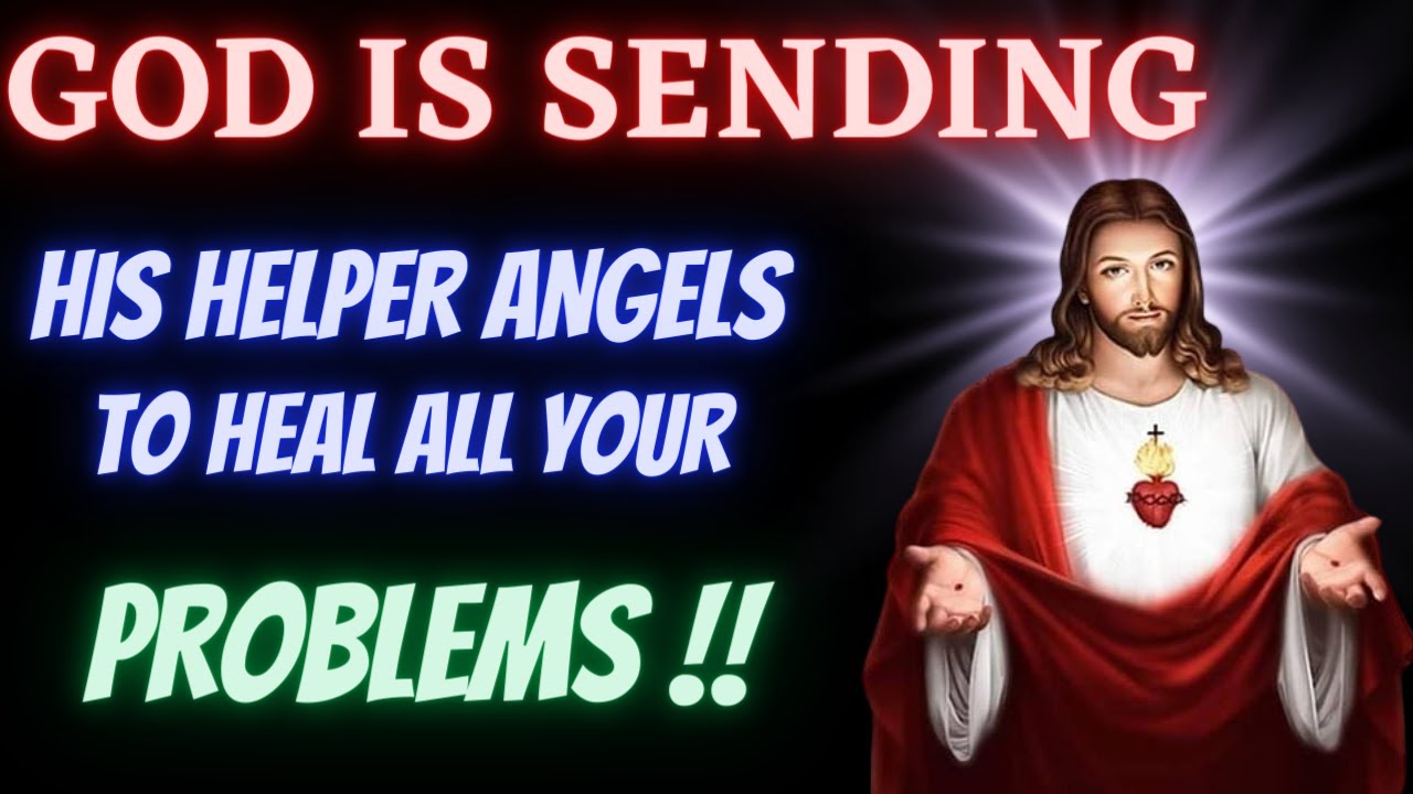 God is sending His helper Angels to heal all your problems God's ...