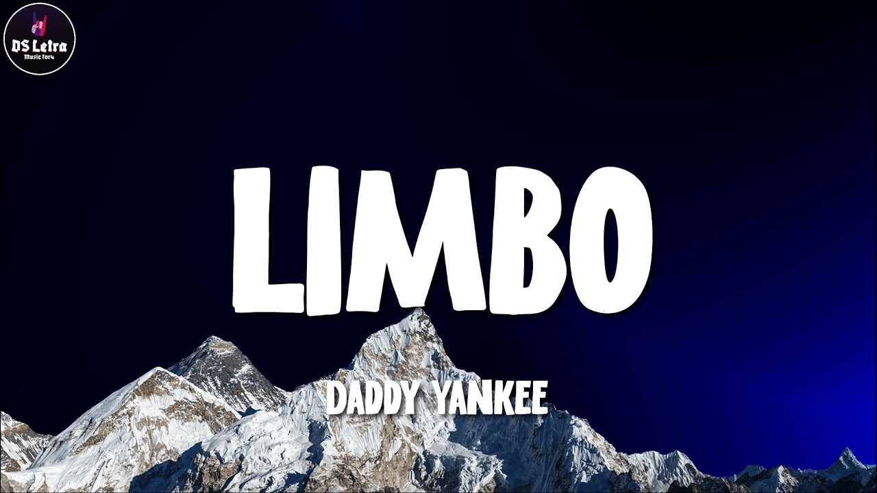 Daddy Yankee ╸Limbo | Letra/Lyrics - YouTube