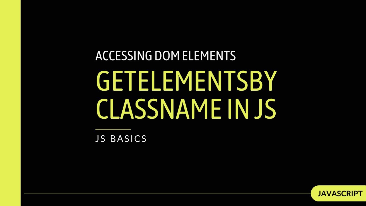 Javascript getElementsByClassName() - YouTube