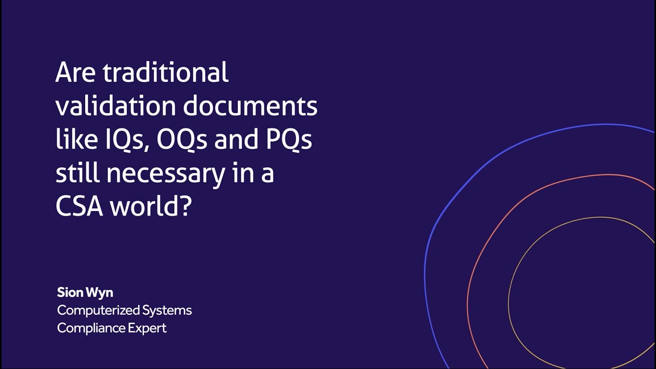 Do you still need IQs, OQs and PQs for modern computerized system ...