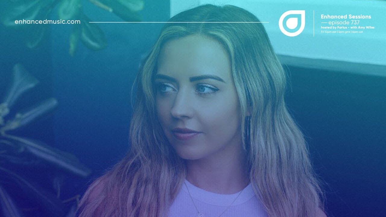 Enhanced Sessions 737 with Amy Wiles - Hosted by Farius - YouTube