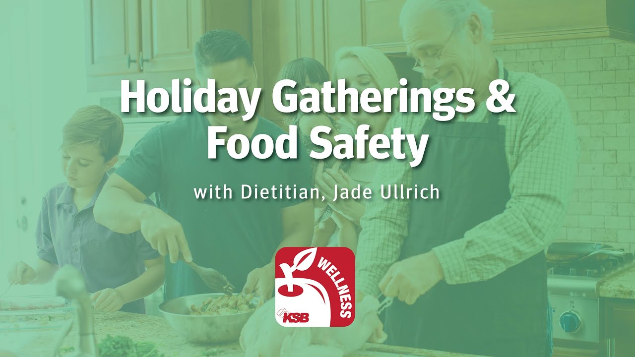 Holiday Gatherings and Food Safety with Jade Ullrich, RD - YouTube