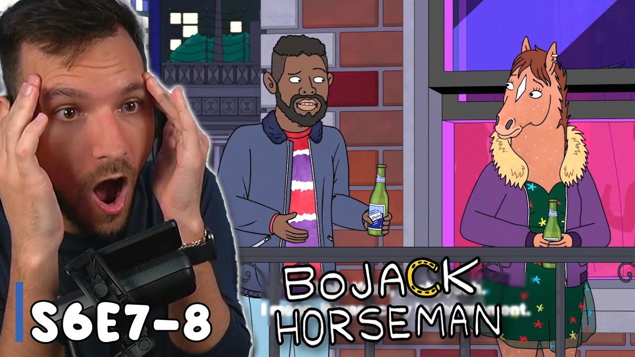 THE PAST COMES BACK! BOJACK HORSEMAN REACTION | 6x7 & 6x8 - YouTube