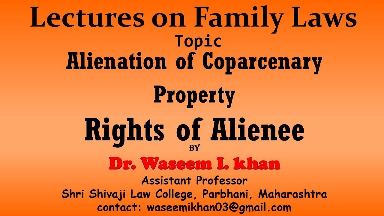 Alienation of Coparcenary Property Part 3 | Rights and Remedies of ...