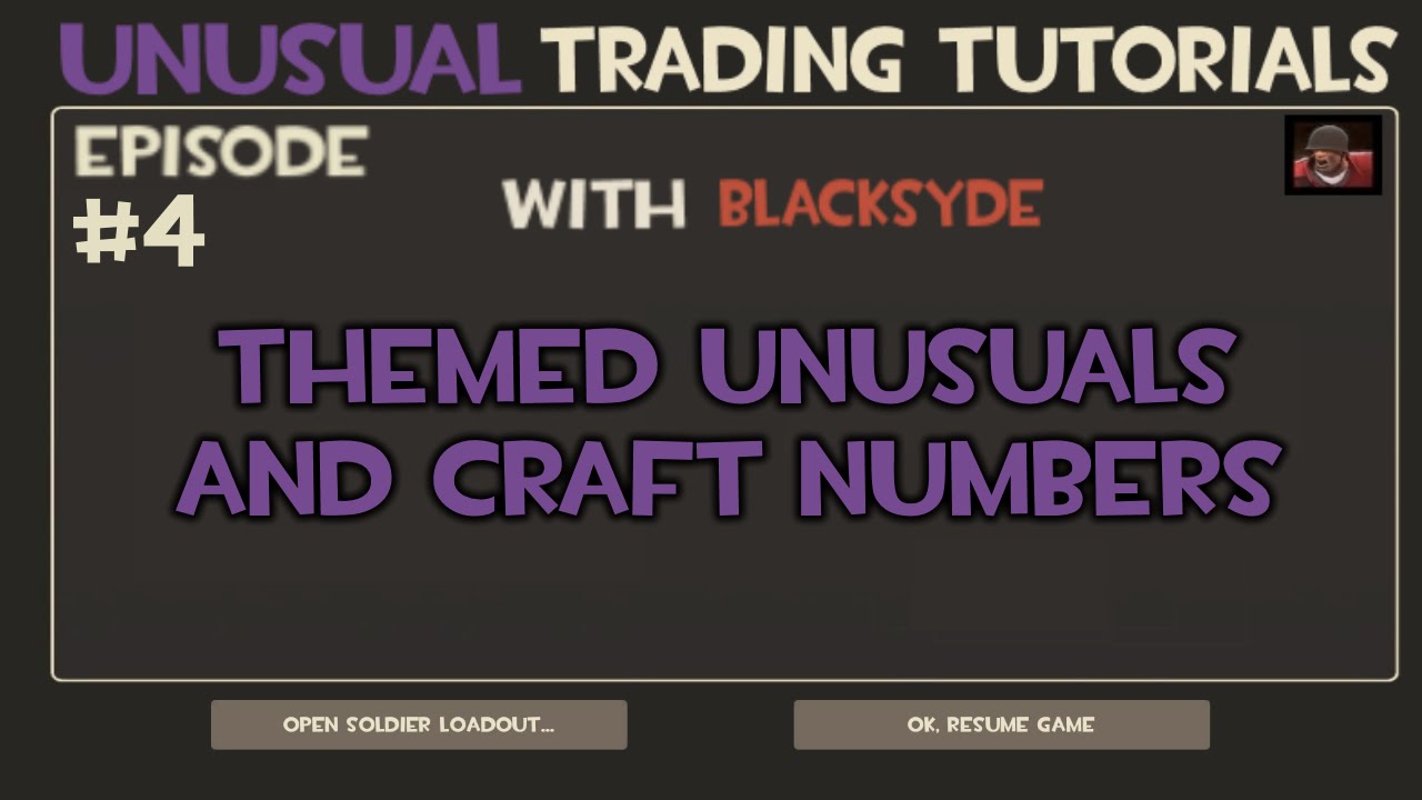 TF2 Unusual Trading | Episode 4: Themed Unusuals and Craft Numbers ...
