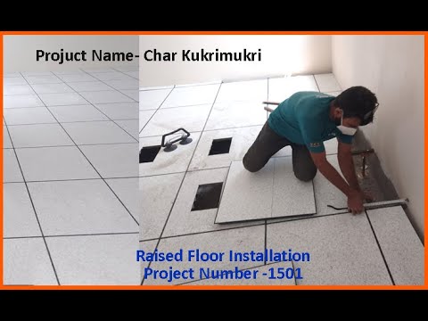 Raised Floor Installation, Project Number -1501, Char Kukrimukri - YouTube