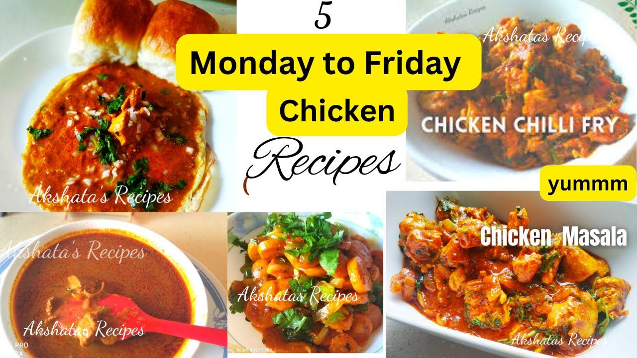 5 Monday to Friday chicken recipes|@akshatasrecipes#chickenrecipes# ...