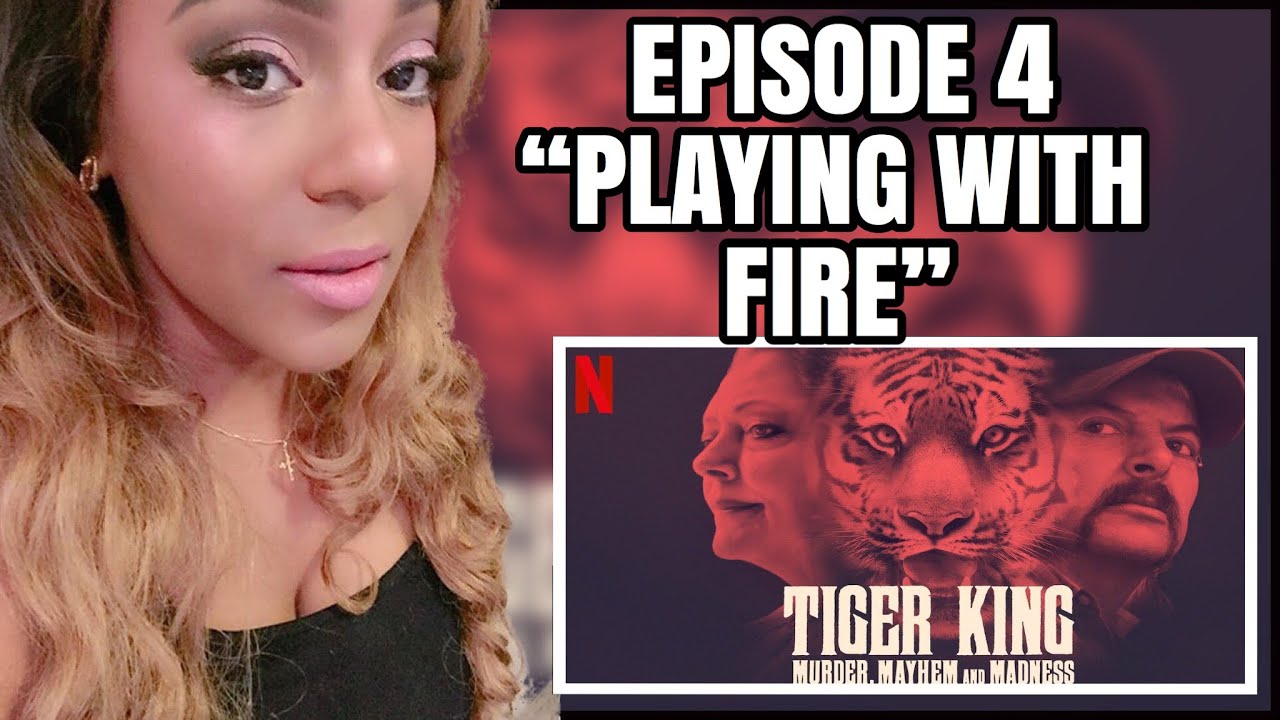 Netflix Tiger King - Episode 4 RECAP “Playing with Fire” - YouTube
