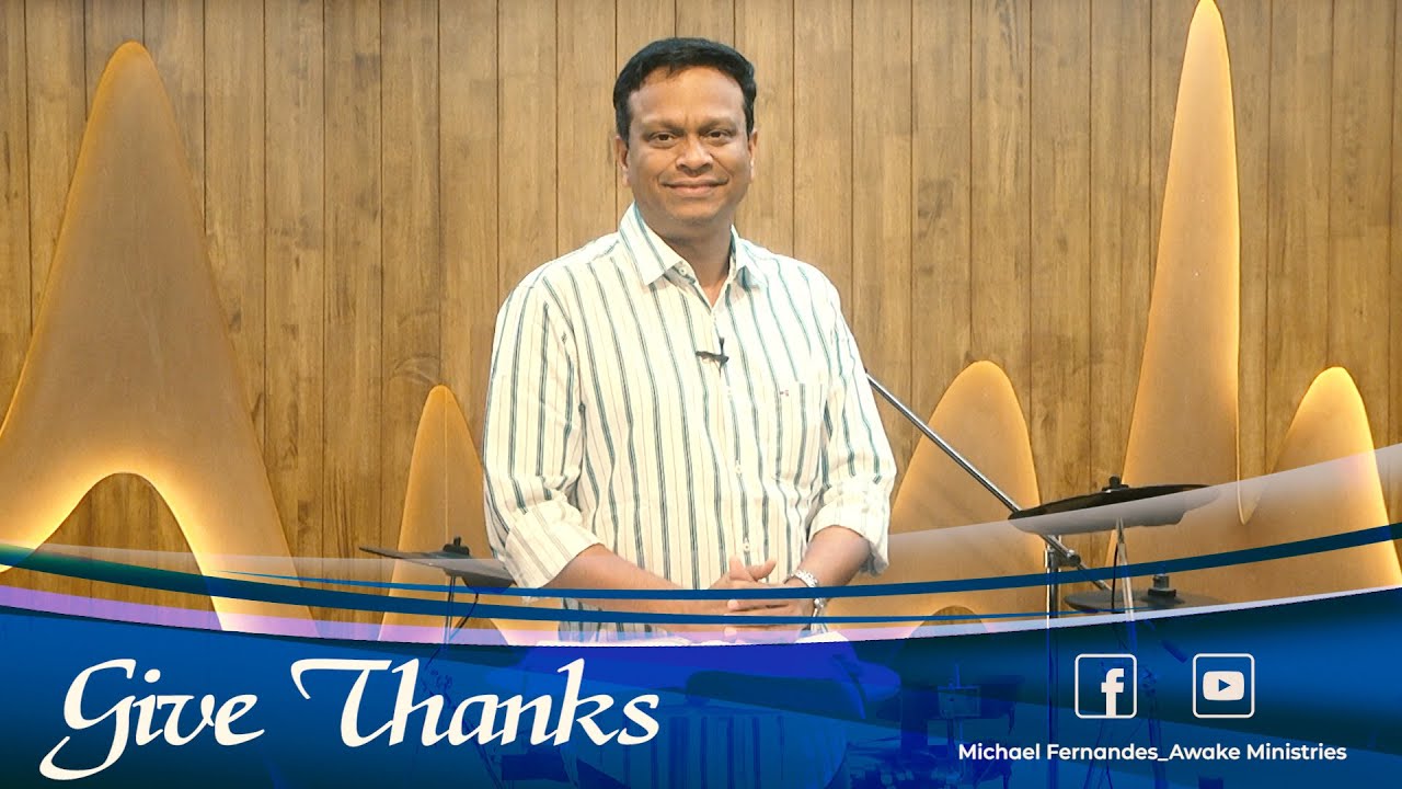 'Give Thanks' - Bro. Michael Fernandes - YouTube