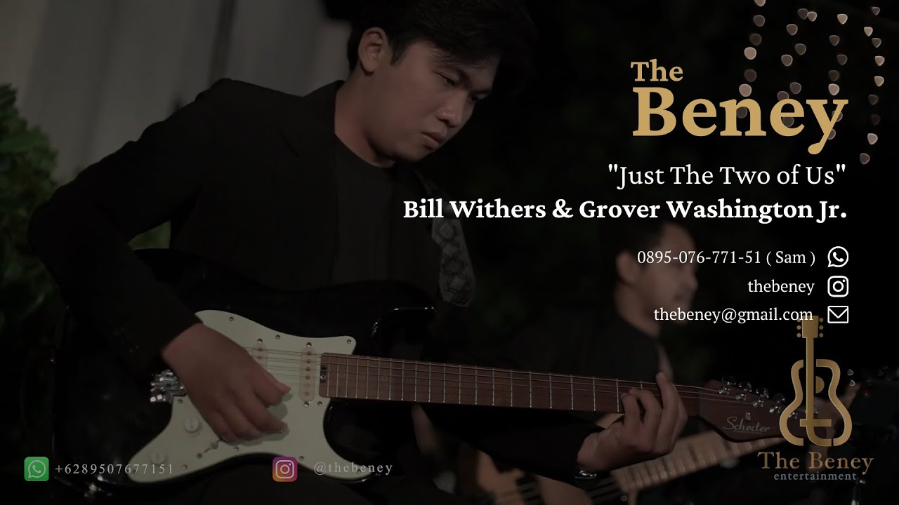 Just the Two of Us - Bill Withers dan Grover Washington Jr. ( Cover ) # ...